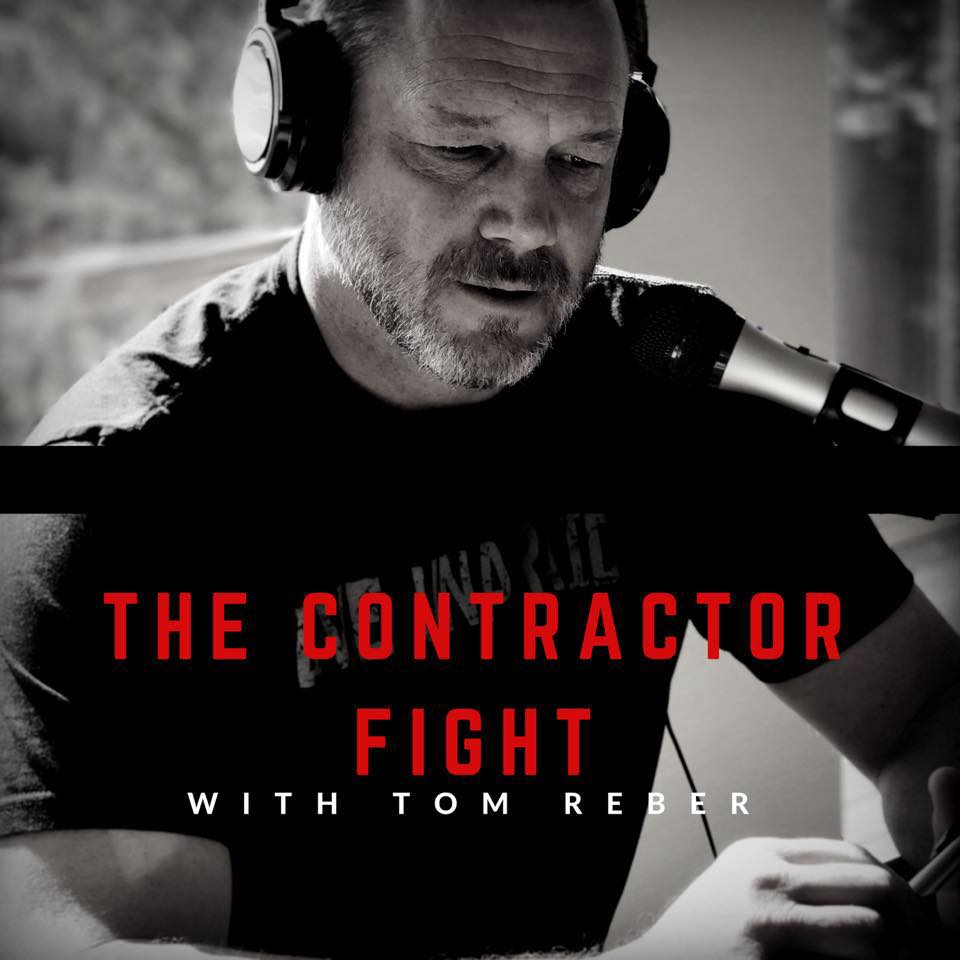 Tom Reber Of The Contractor Fight Part 1 Of 2